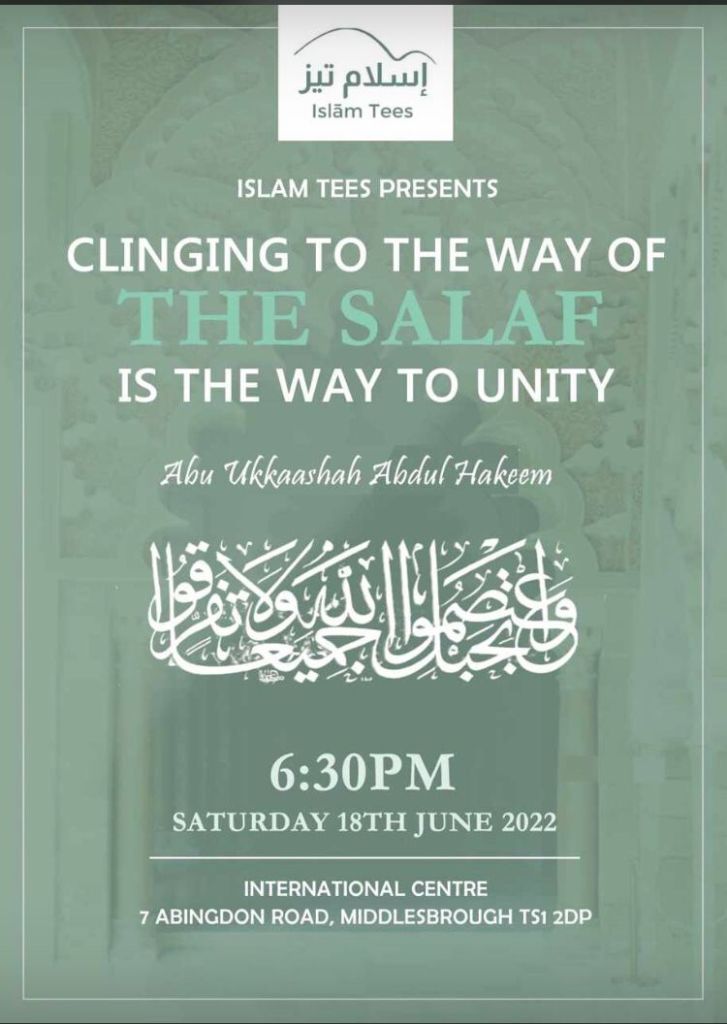 Lecture Audio: Clinging To The Way of the Salaf Is The Way To Unity ...